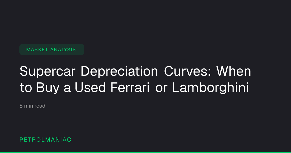 Supercar Depreciation Curves: When to Buy a Used Ferrari or Lamborghini ...